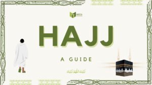 Hajj Guide for a Memorable Pilgrimage to Amazing Sites - MECCA Institute